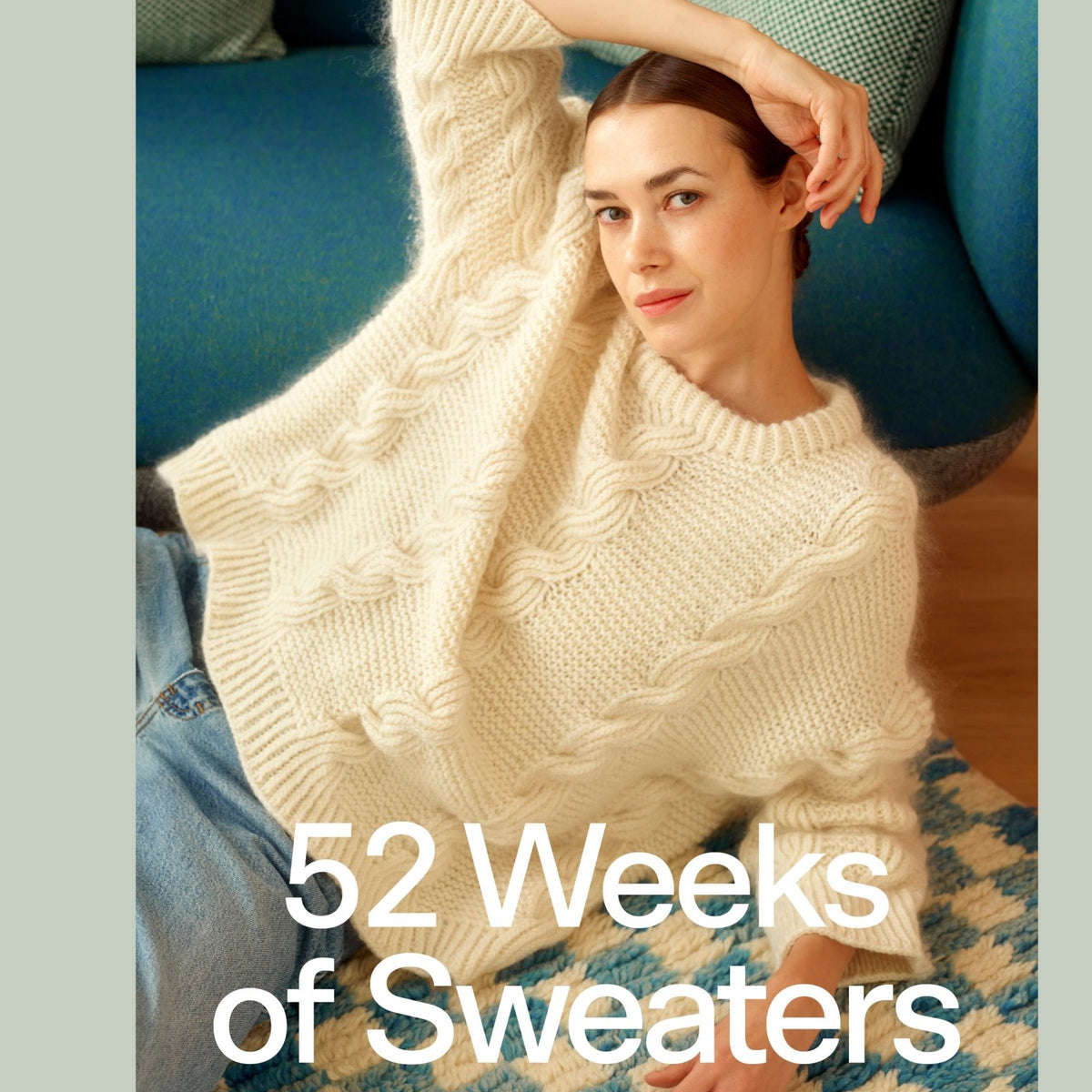 52 Weeks of Sweaters - Laine Magazine - Yarn and Knitting – Laine et Tricot